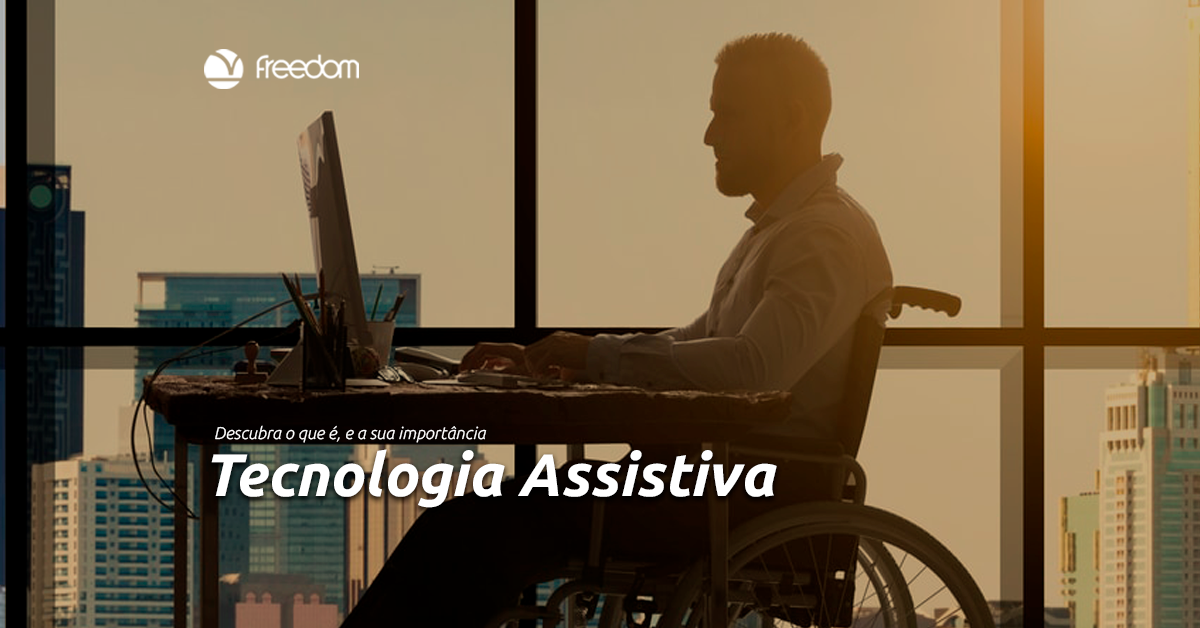 Tecnologias Assistiva no Trabalho: O que é e quais são seus benefícios?